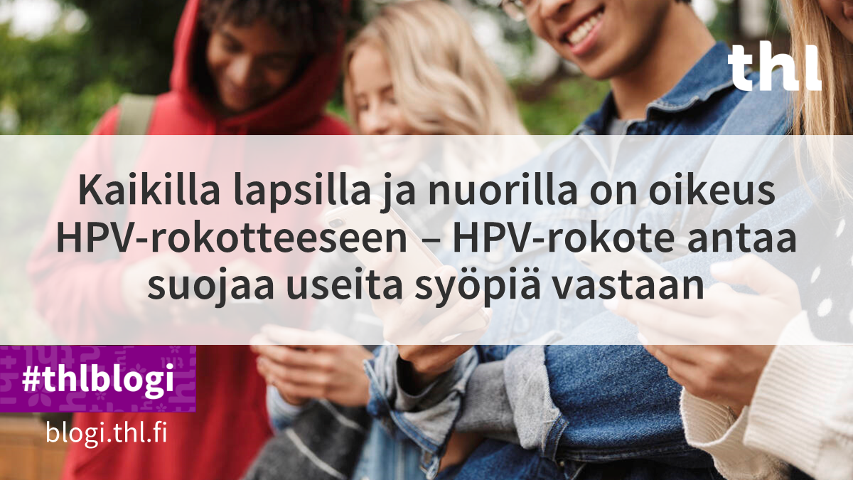 Kaikilla lapsilla ja nuorilla on oikeus HPV-rokotteeseen – HPV-rokote ...