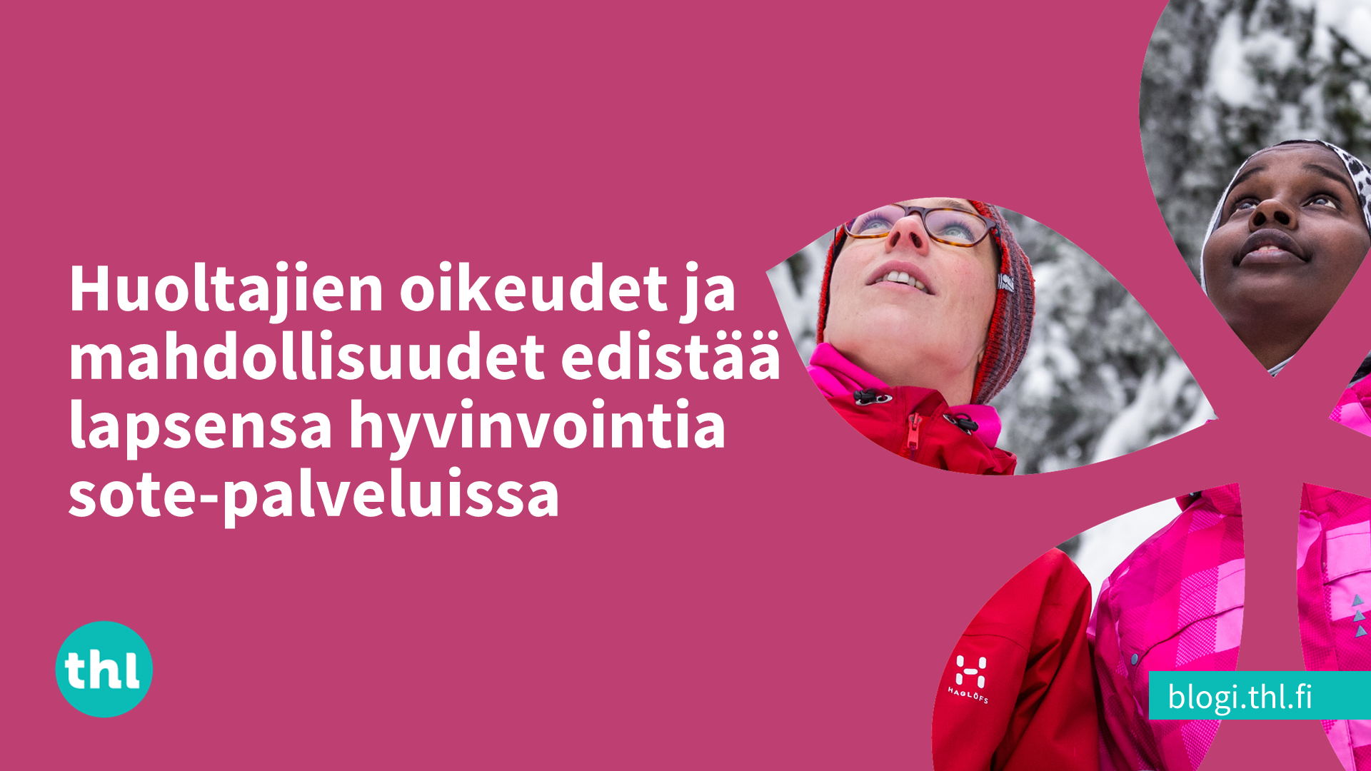 Huoltajien oikeudet ja mahdollisuudet edistää lapsensa hyvinvointia ...