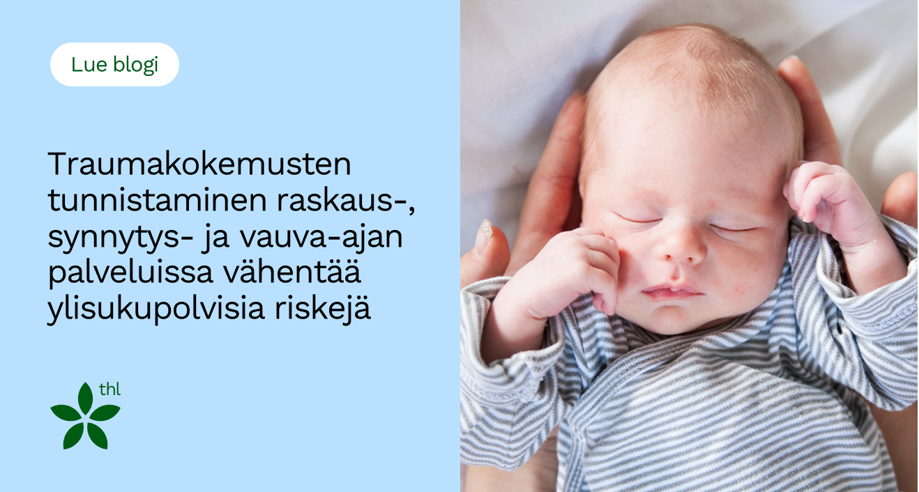Traumakokemusten tunnistaminen raskaus-, synnytys- ja vauva-ajan ...